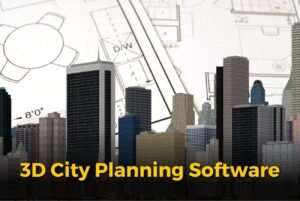 Best 3D urban planning & designing software