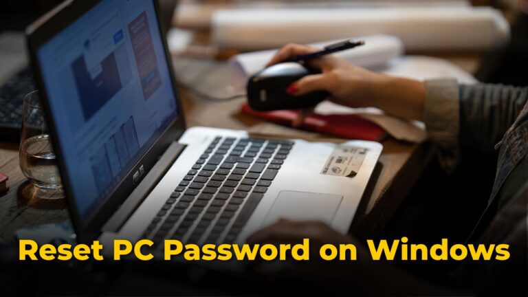 How to Reset PC Password on Windows?